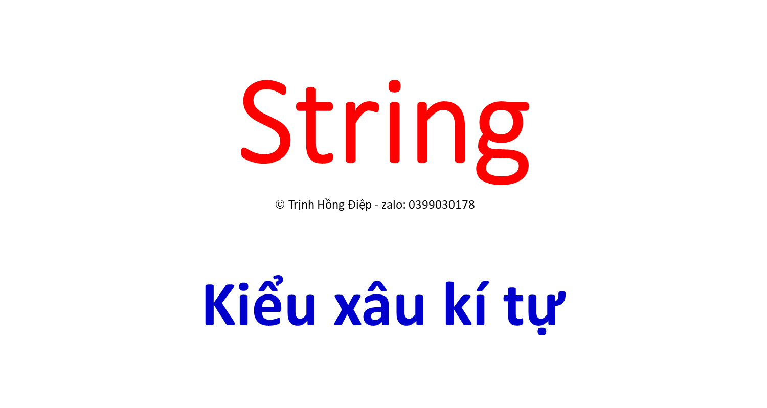 Kiểu xâu kí tự – string (phần 1) - Học IT từ cơ bản đến nâng cao